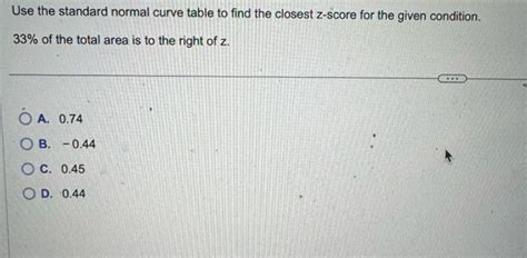 Use The Standard Normal Curve Table To Find The Chegg