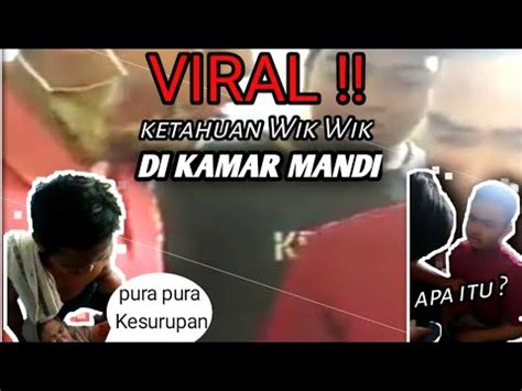 Video Viral !! Ketahuan Wik Wik di kamar mandi|langsung di grebek warga 💥 - YouTube