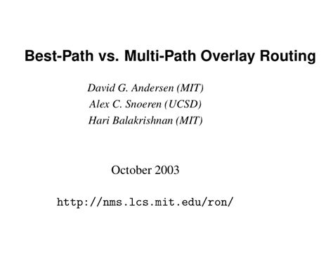 Ppt Best Path Vs Multi Path Overlay Routing David G Andersen Mit Powerpoint Presentation