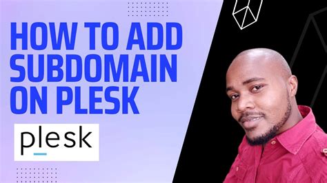 How To Add A Subdomain On Plesk Panel