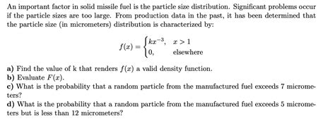 Solved An Important Factor In Solid Missile Fuel Is The