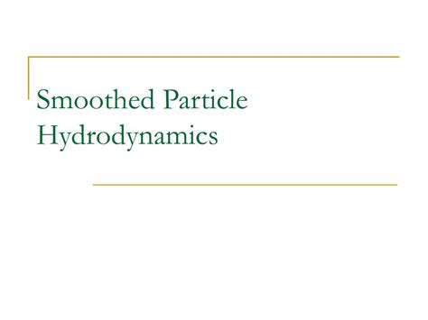 PPT Acoustic Modeling Of Reverberation Using Smoothed Particle Hydrodynamics PowerPoint