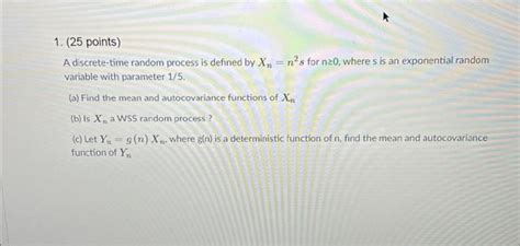 solved a discrete time random process is defined by xn n2s