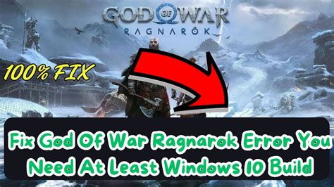 Fix God Of War Ragnarok Error You Need At Least Windows 10 Build 19041