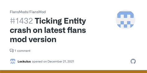 Ticking Entity Crash On Latest Flans Mod Version · Issue 1432