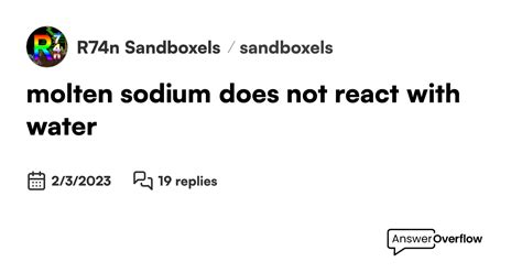 Molten Sodium Does Not React With Water 🚨 R74n Sandboxels