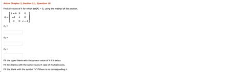 Solved Find all values of λ for which det A 0 using the Chegg com