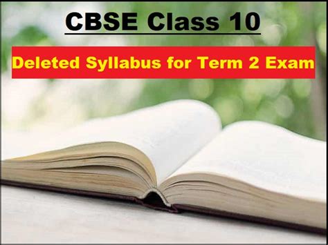Cbse Board Exam 2022 Check Class 10 Deleted Syllabus For Term 2 Exam 2022