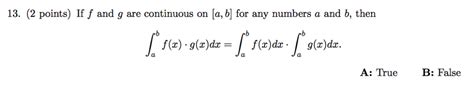 solved 13 2 points if f and g are continuous on [a b]