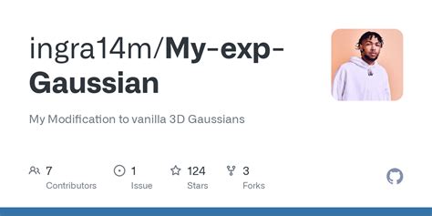 My Exp Gaussian Render Py At Main · Ingra14m My Exp Gaussian · Github