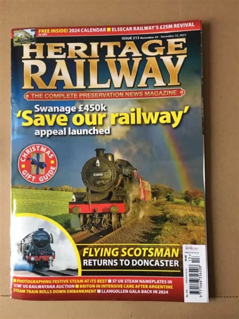 heritage railway magazine issue 313 november 24 december 22 2023