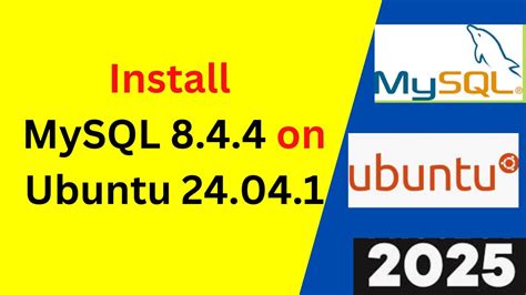 Ultimate MySQL 8 4 4 Setup On Ubuntu 24 04 Install Configure Like A Pro 2025 Updated