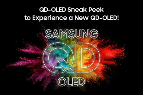 QD OLED Sneak Peek To Experience A New QD OLED