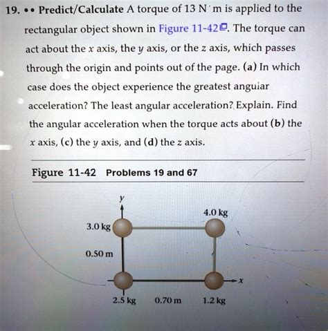SOLVED Predict Calculate Torque Of N M Is Applied To The Rectangular Object Shown In