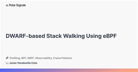 Dwarf Based Stack Walking Using Ebpf Rdebugging