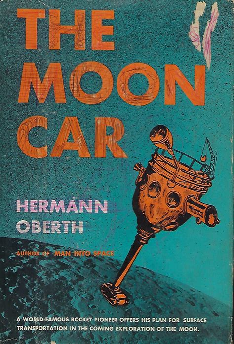 The Moon Car By Oberth Hermann 1959 Antic Hay Books