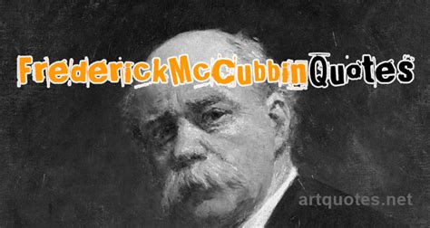 Frederick Mccubbin Quotes About Art