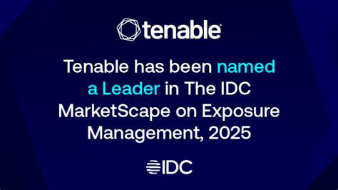 Tenable Is A Leader In The Idc Marketscape Worldwide Exposure