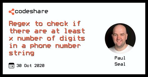 Regex To Check If There Are At Least X Number Of Digits In A Phone