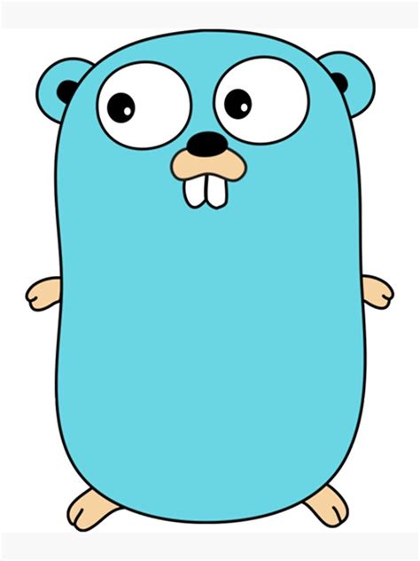 go golang gopher poster for sale by sara3242154 redbubble