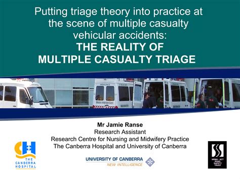 Putting Triage Theory Into Practice At The Scene Of Multiple Casualty