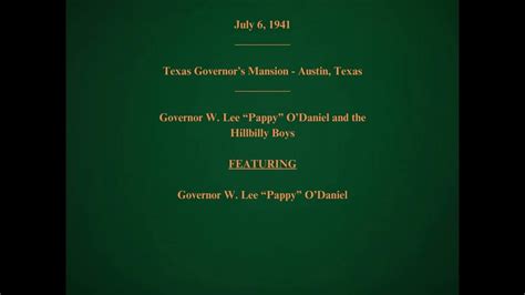 July 6, 1941 - Texas Governor's Mansion, Austin - W. Lee "Pappy" O'Daniel and the Hillbilly Boys ...