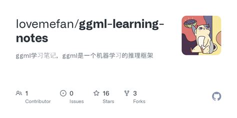 Ggml Learning Notesnotesggml学习笔记（二）ggmlh源码解读md At Main · Lovemefanggml Learning Notes · Github