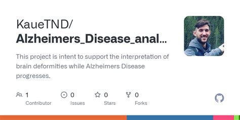 Github Kauetndalzheimersdiseaseanalysis This Project Is Intent To Support The