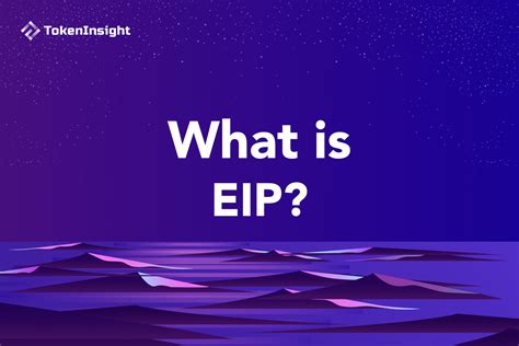 What Is Eip Tokeninsight