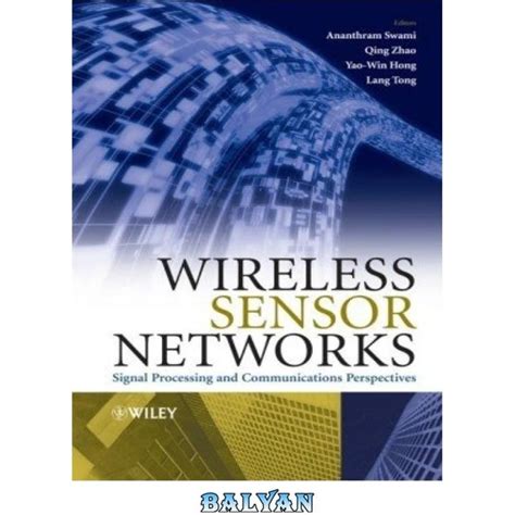 خرید و قیمت دانلود کتاب Wireless Sensor Networks Signal Processing And Communications ترب