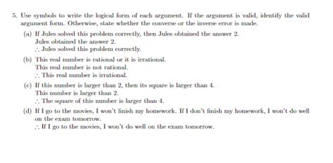 Use Symbols To Write The Logical Form Of Each Chegg Com