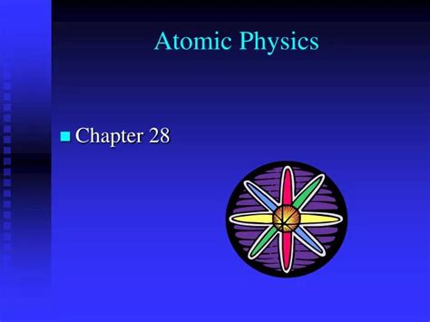 Ppt Atomic Physics Powerpoint Presentation Free Download Id