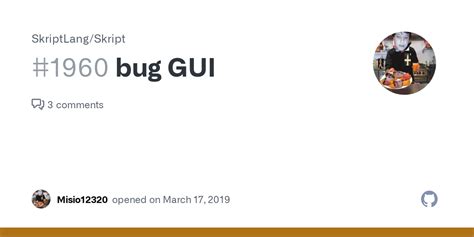 Bug GUI Issue 1960 SkriptLang Skript GitHub