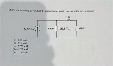 Solved 17 For The Following Circuit Find The Corresponding