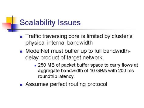 Scalability And Accuracy In A Large Scale Network