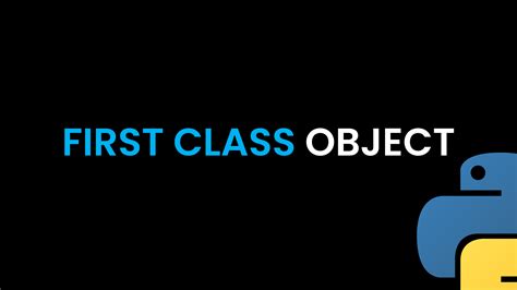 Python First Class Functions