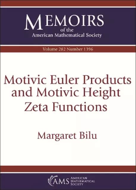 Motivic Euler Products And Motivic Height Zeta Functions By Margaret