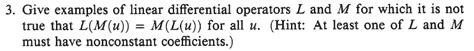 Calculus Finding A Linear Differential Operators To A Problem