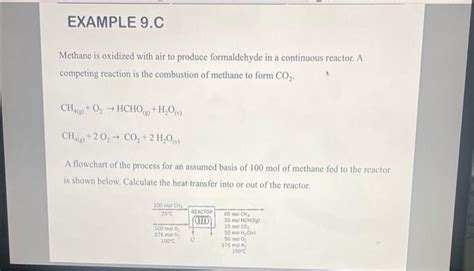 Solved Methane Is Oxidized With Air To Produce Formaldehyde