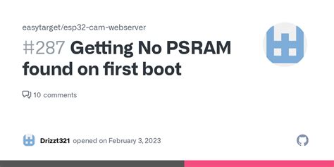 Getting No Psram Found On First Boot · Issue 287 · Easytargetesp32 Cam Webserver · Github