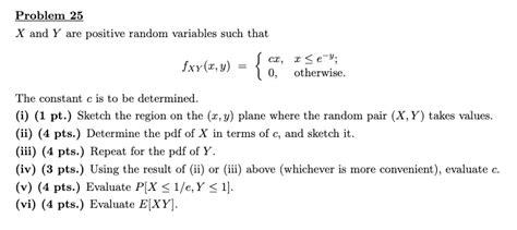 Solved Problem 25 X And Y Are Positive Random Variables Such