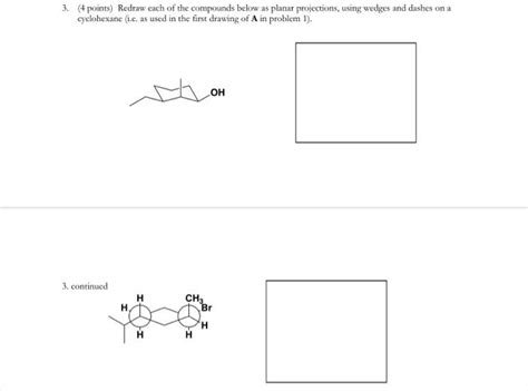 solved 3 4 points redraw each of the compounds below as