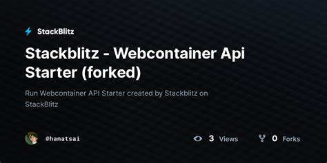 stackblitz webcontainer api starter forked stackblitz
