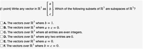 solved 1 point write any vector in r asb which of the