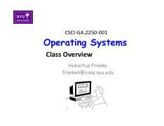 Lecture Overview CSCI GA Operating Systems Class Overview Hubertus Franke Frankeh