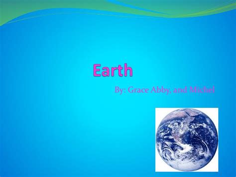 PPT Earth PowerPoint Presentation Free Download ID