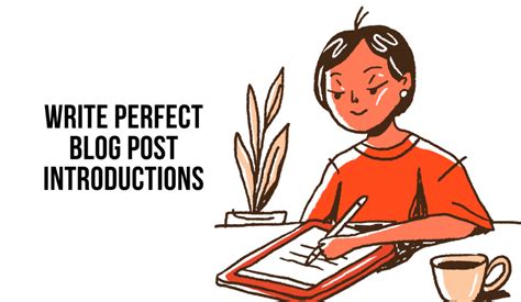 How To Write Captivating Blog Post Introductions