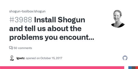 Install Shogun And Tell Us About The Problems You Encounter Read The