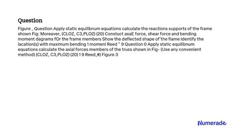 solved figure question apply static equilibnum equations calculate the