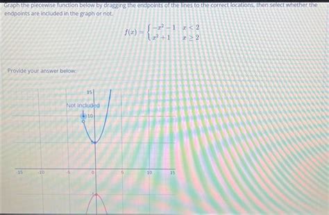 solved graph the plecewise function below by dragging the